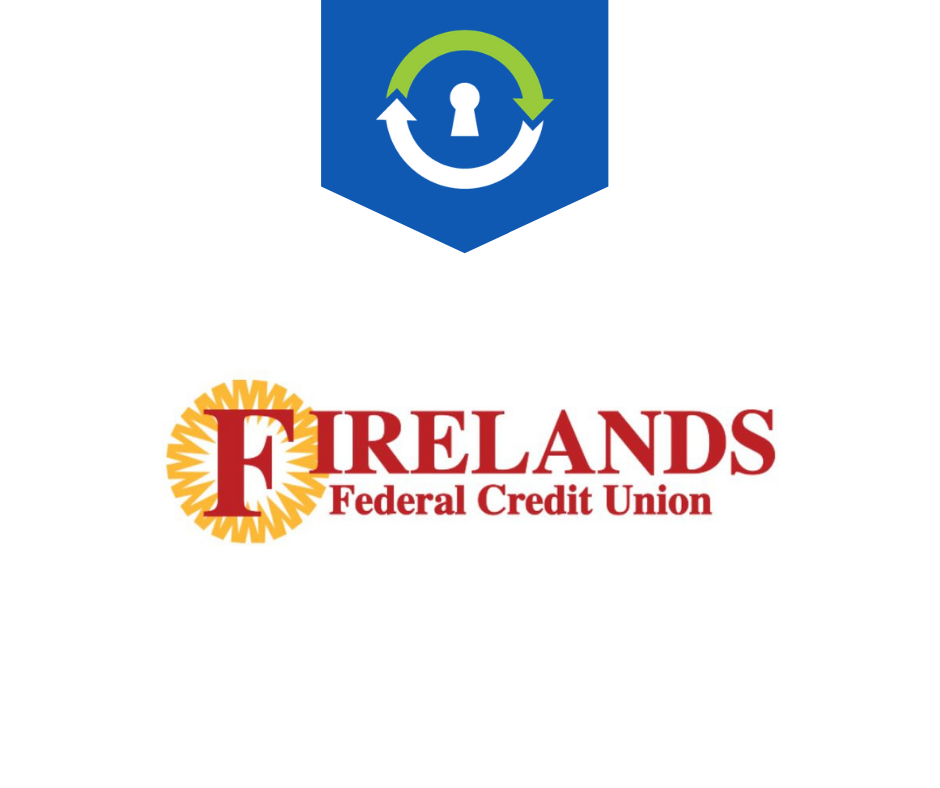 Firelands FCU Saves Time, Money and Members While Making More Loans